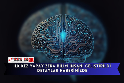 İlk Kez yapay Zeka Bilim İnsanı Geliştirildi Detaylar Haberimizde - SES15